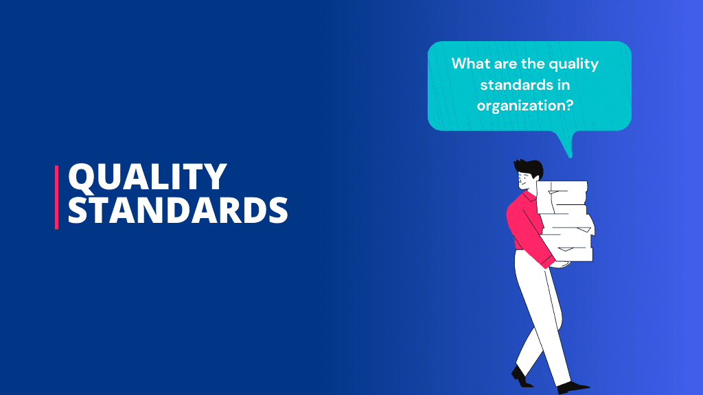 Quality Standards What Are The Quality Standards In Organization Quality Engineer Stuff